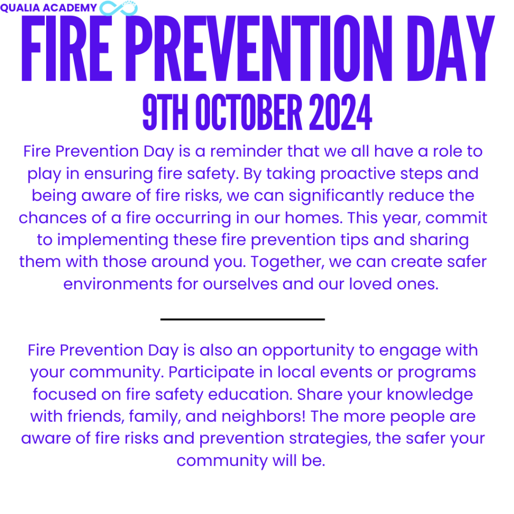 Fire Prevention Day - 9th October 2024 - Qualia Academy